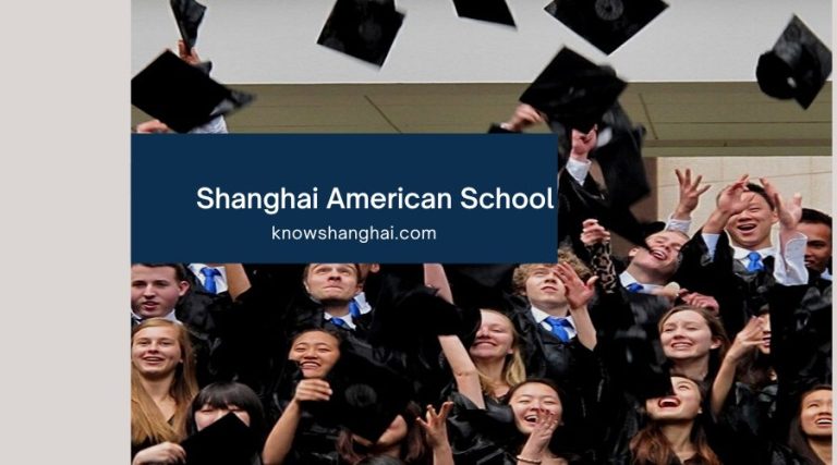 Shanghai American School - Know Shanghai Well